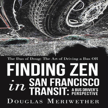 A Walk Around the City – The Dao of Doug: A Bus Driver's Perspective